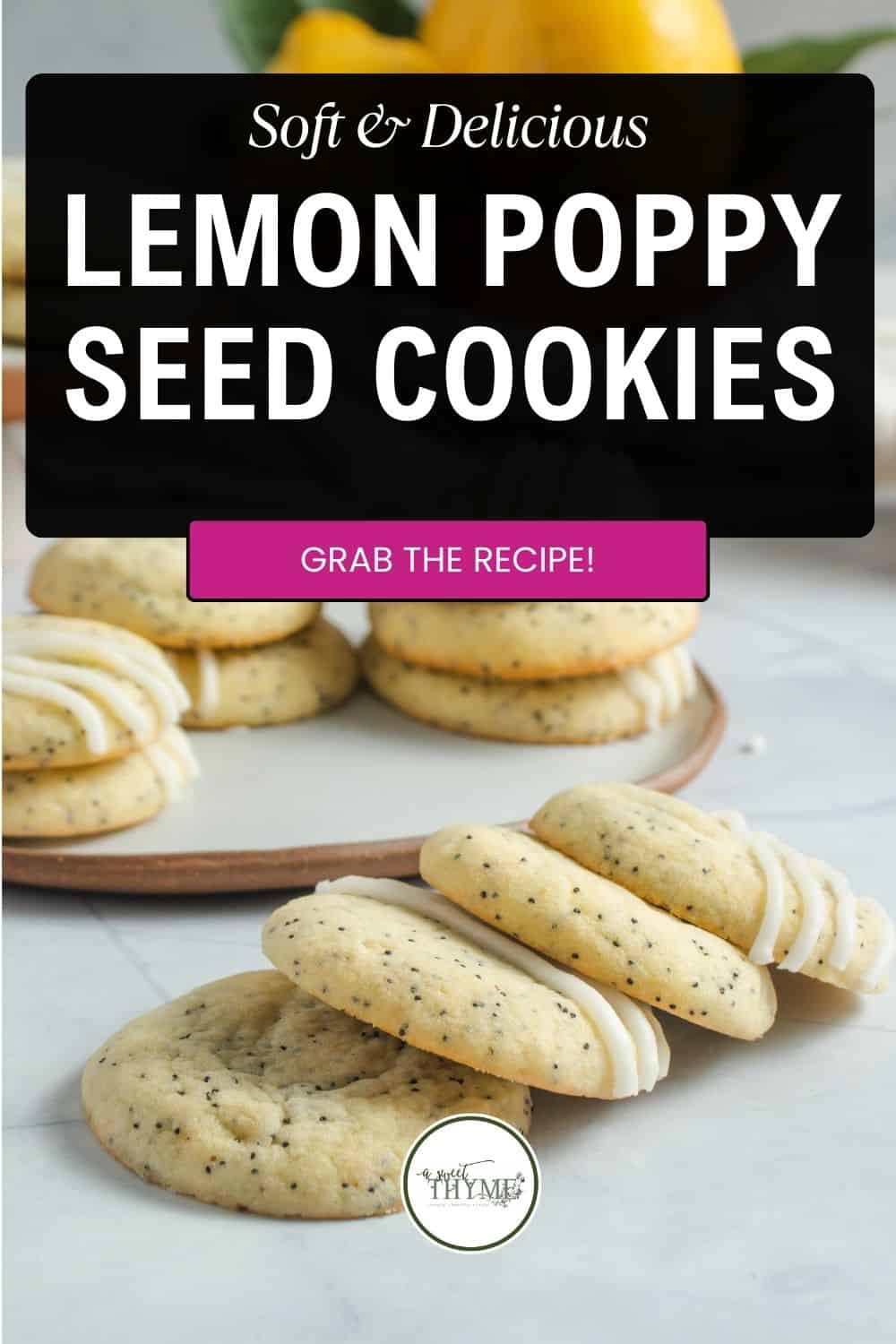 Lemon Poppy Seed Cookies - A Sweet Thyme