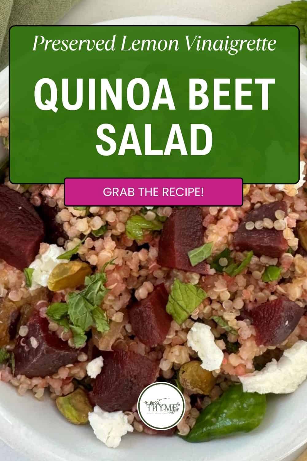 Beet And Quinoa Salad with Pistachios and Goat Cheese - A Sweet Thyme