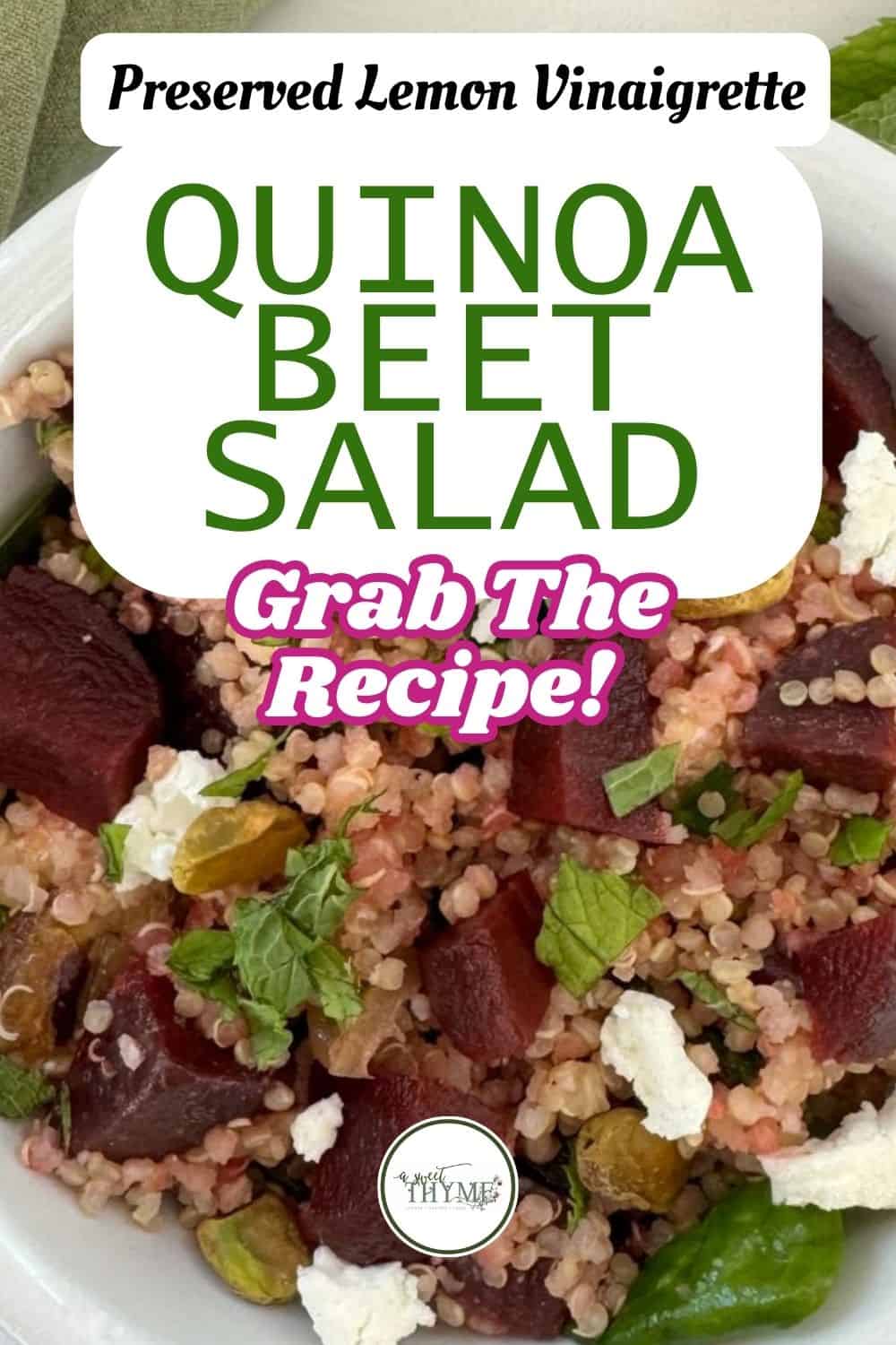 Beet And Quinoa Salad with Pistachios and Goat Cheese - A Sweet Thyme