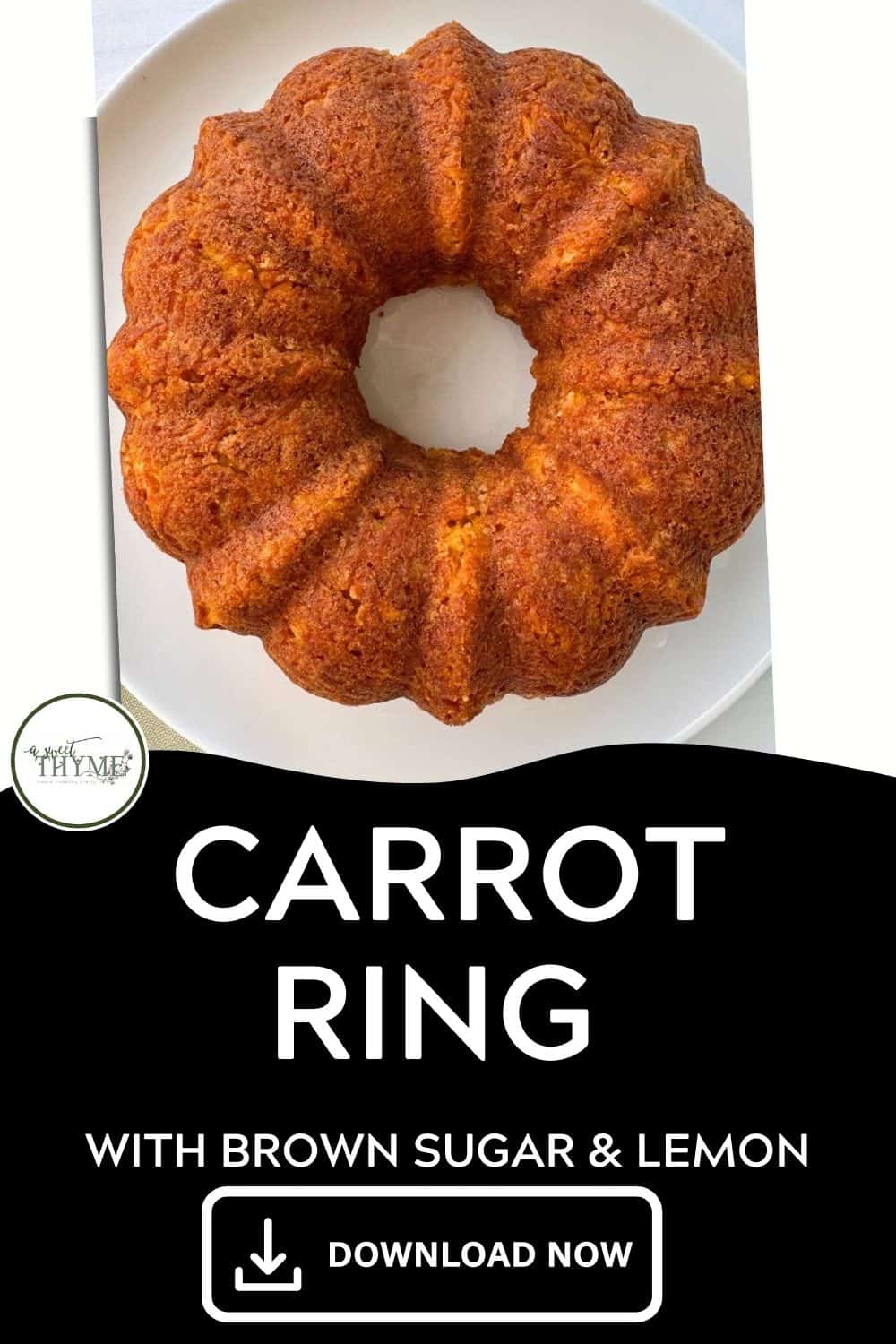 Carrot Ring With Brown Sugar And Lemon - A Sweet Thyme