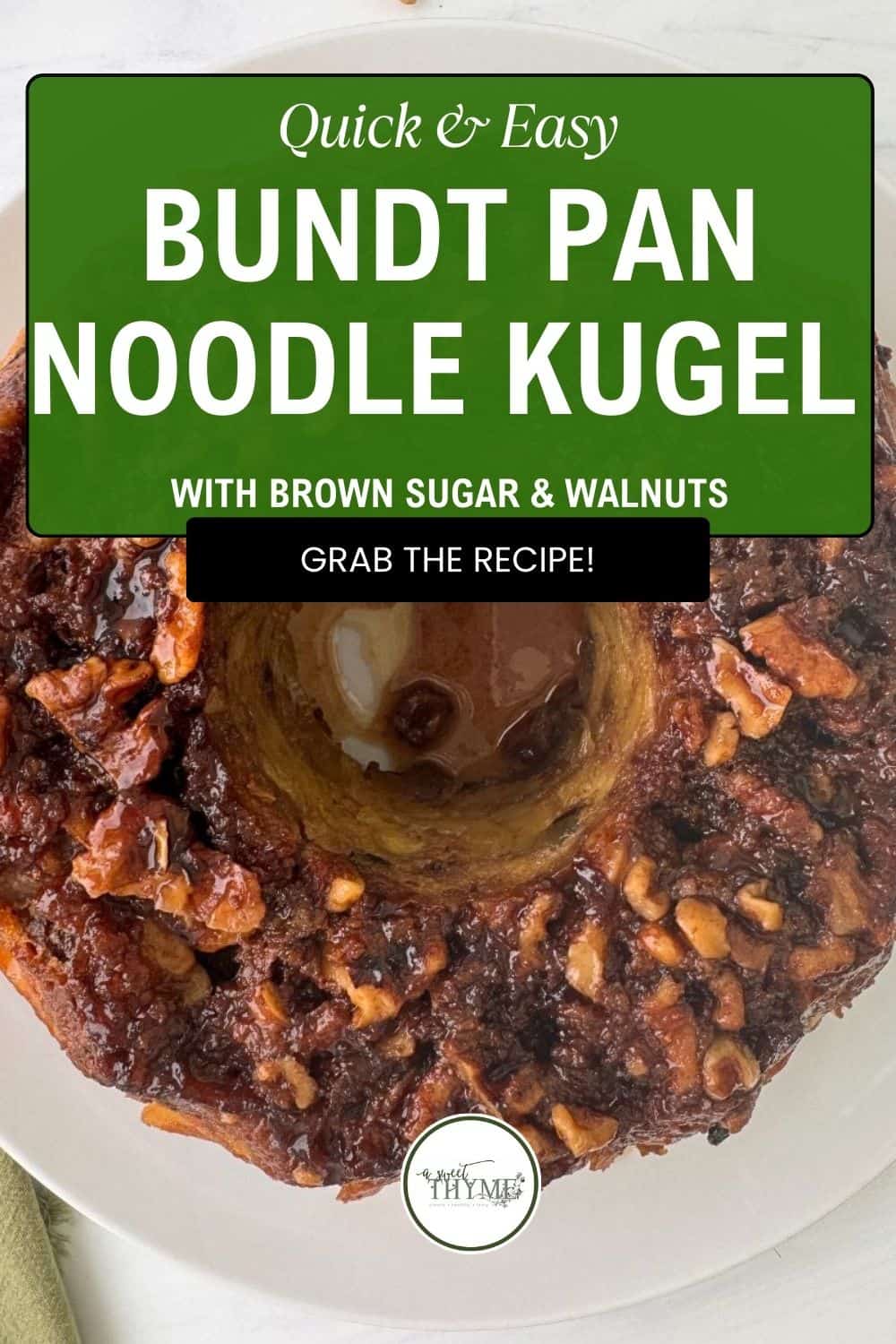 Sweet Noodle Kugel In A Bundt Pan - A Sweet Thyme
