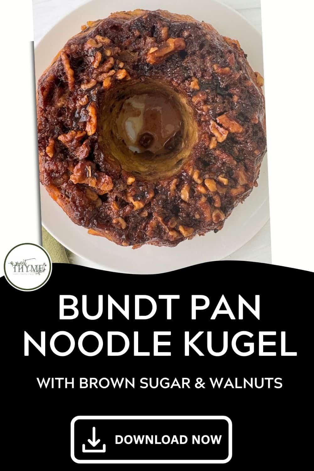 Sweet Noodle Kugel In A Bundt Pan - A Sweet Thyme
