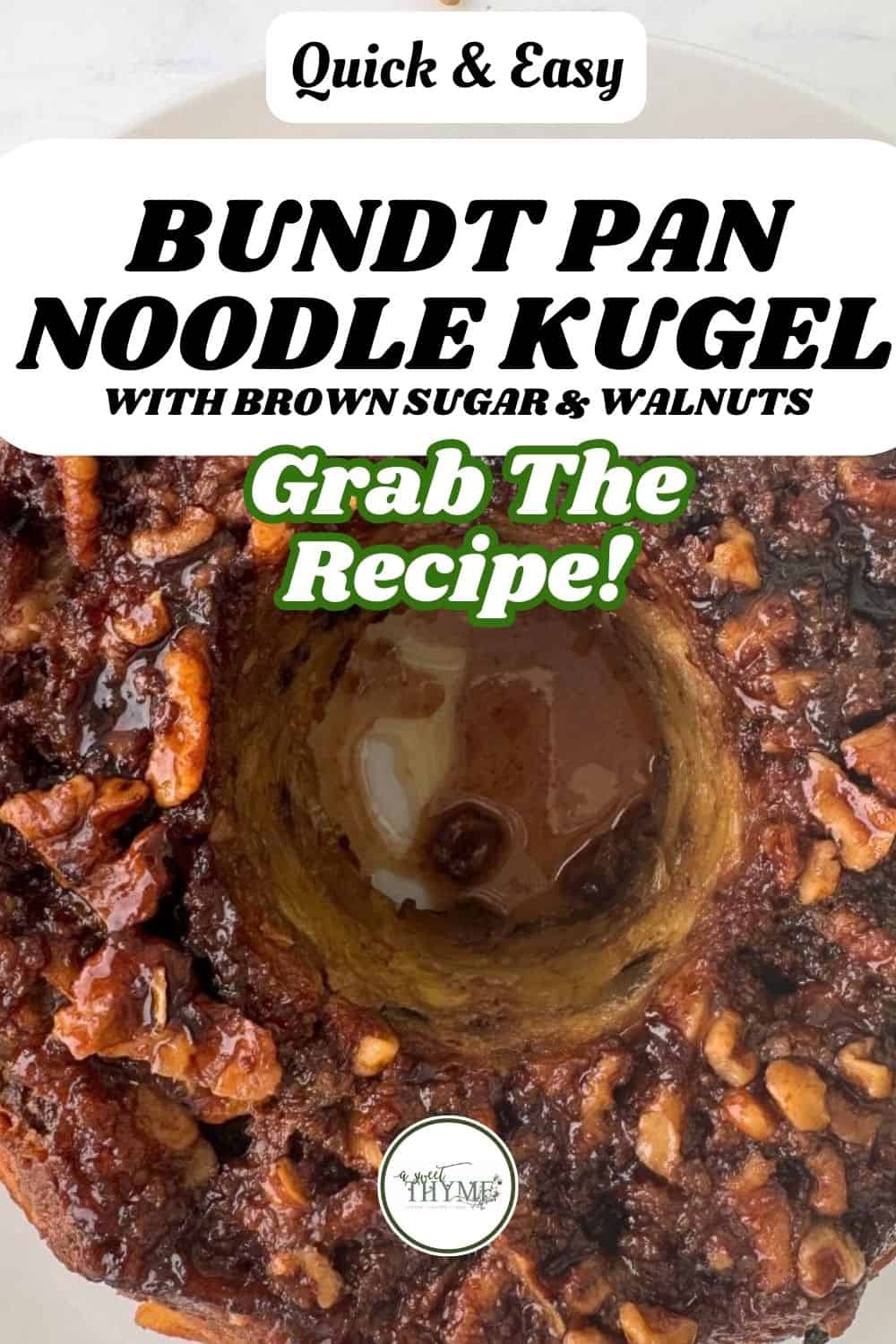 Sweet Noodle Kugel In A Bundt Pan - A Sweet Thyme