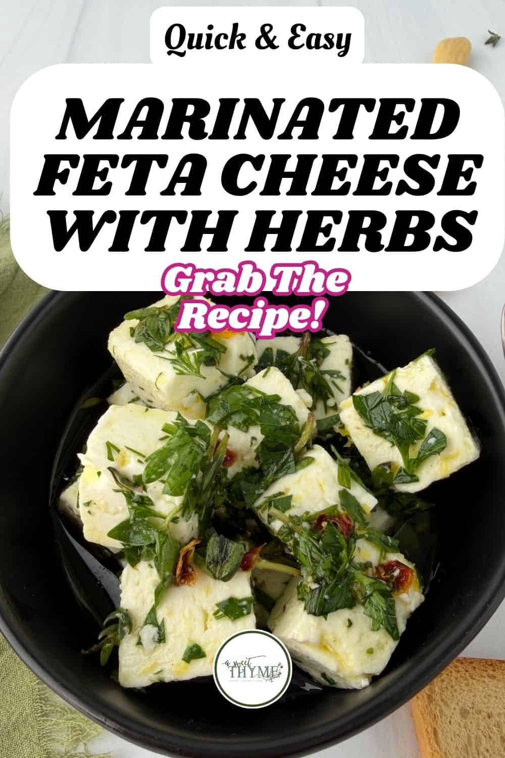 5-Minute Marinated Feta Cheese With Herbs - A Sweet Thyme